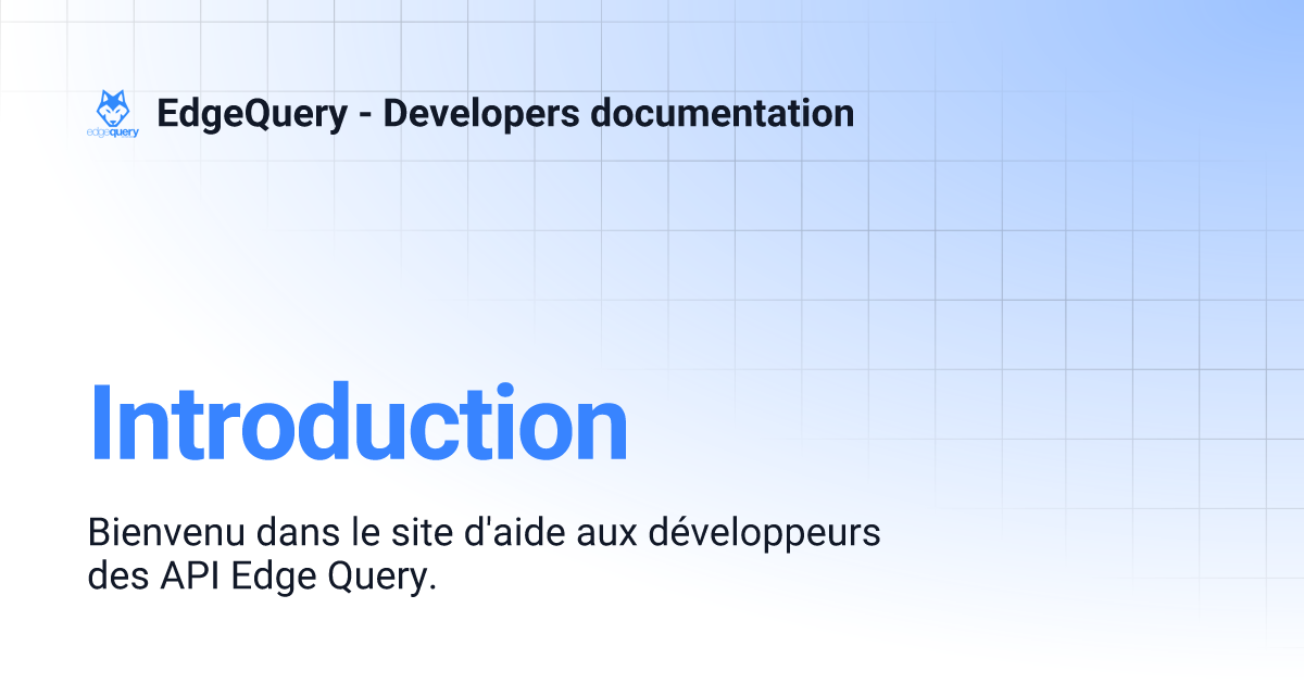 Introduction | EdgeQuery - Developers documentation